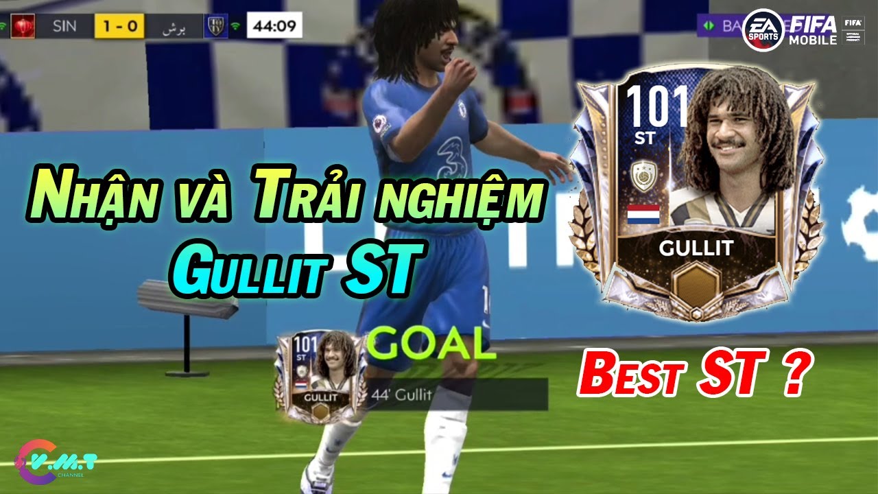 NHẬN VÀ TRẢI NGHIỆM GULLIT ST 101 - BEST ST ?《FIFA MOBILE 21》 - YouTube