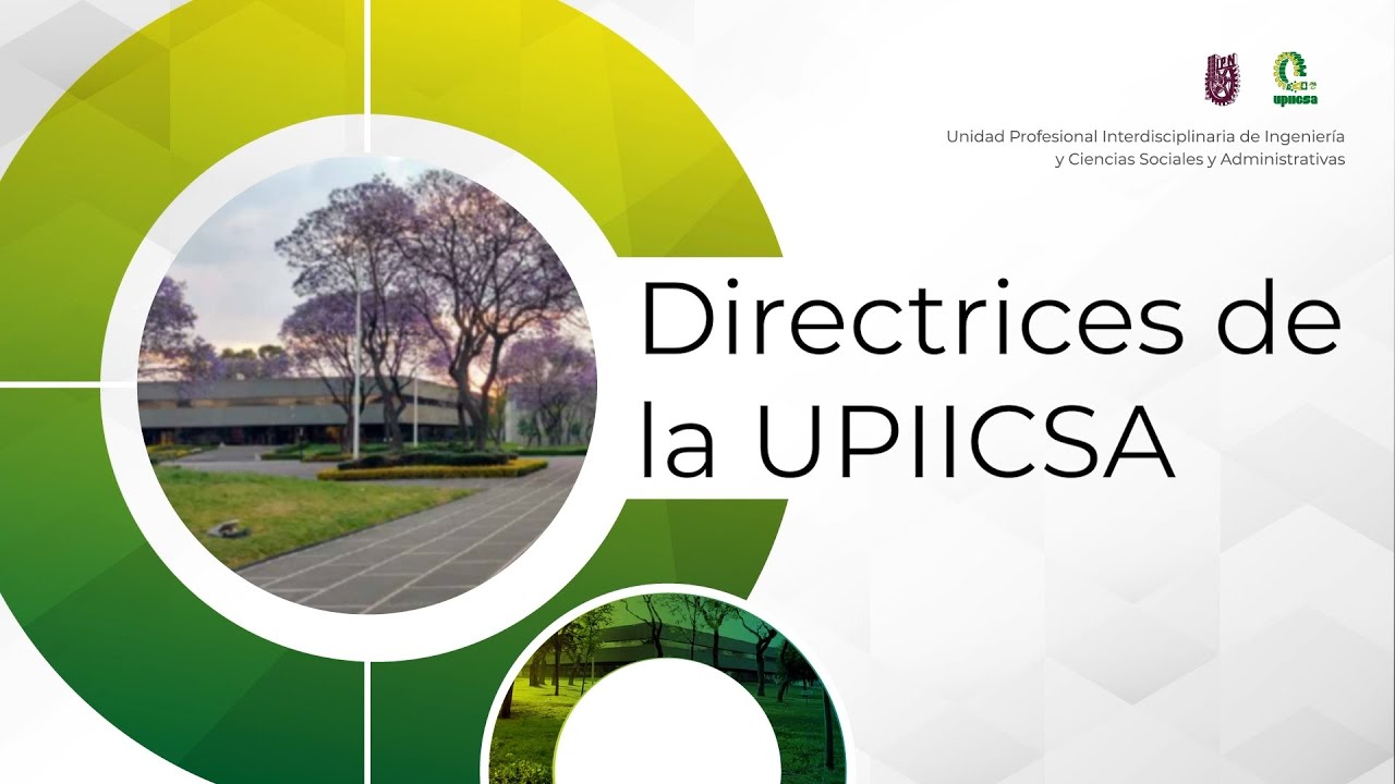 Directrices de la UPIICSA - YouTube