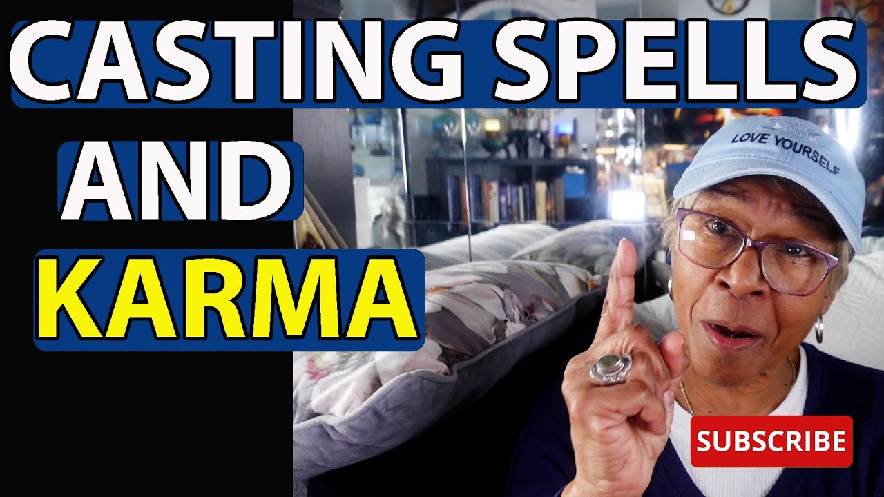 CASTING SPELLS AND KARMA : Relationship advice goals & tips - YouTube
