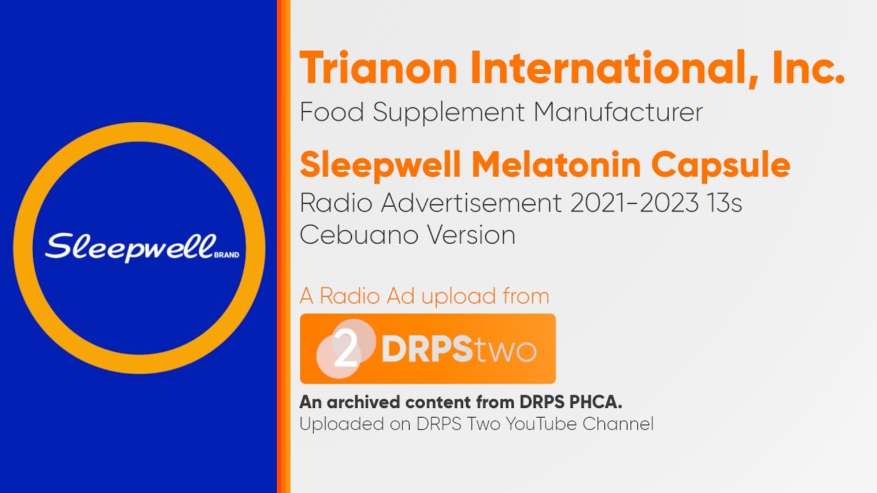 Sleepwell Melatonin Capsule Radio Ad 2021-2023 13s (Cebuano Version ...