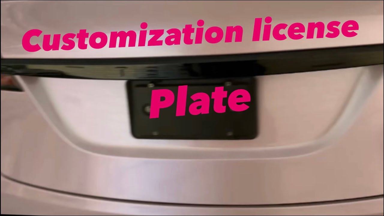 Customization license plate for Tesla model X - YouTube