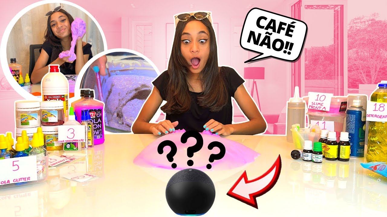 ALEXA DECIDIU OS INGREDIENTES DA SLIME | SLIME CHALLENGE - YouTube