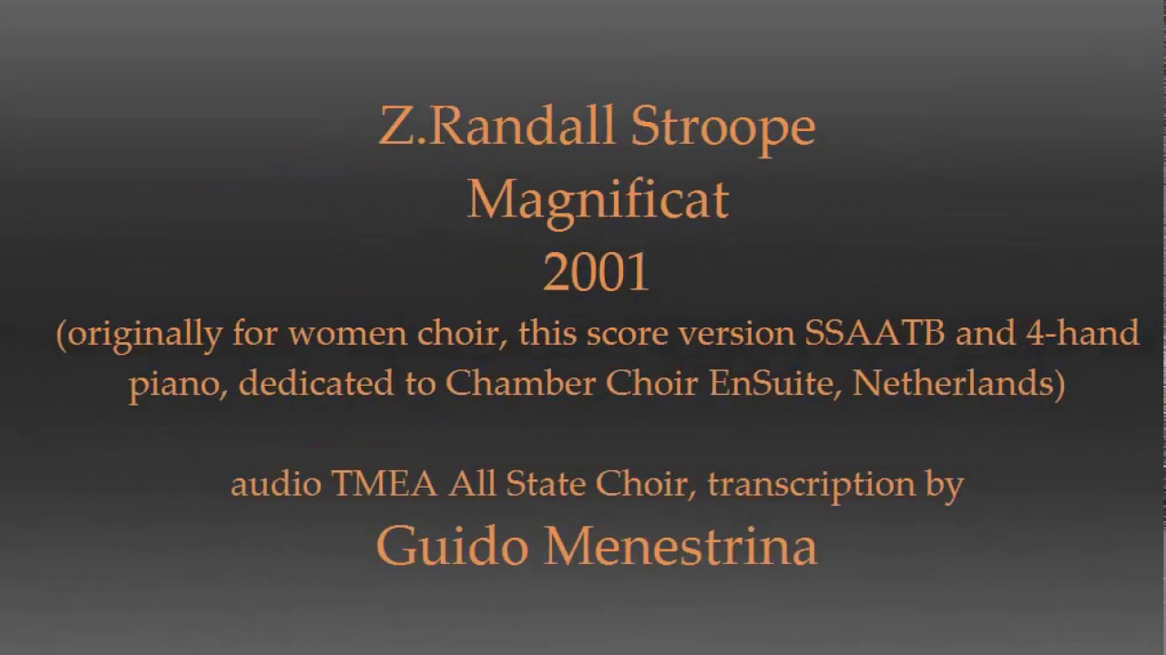 Z.Randall Stroope - Magnificat 2001 (2010 SSAATTB score version) - YouTube