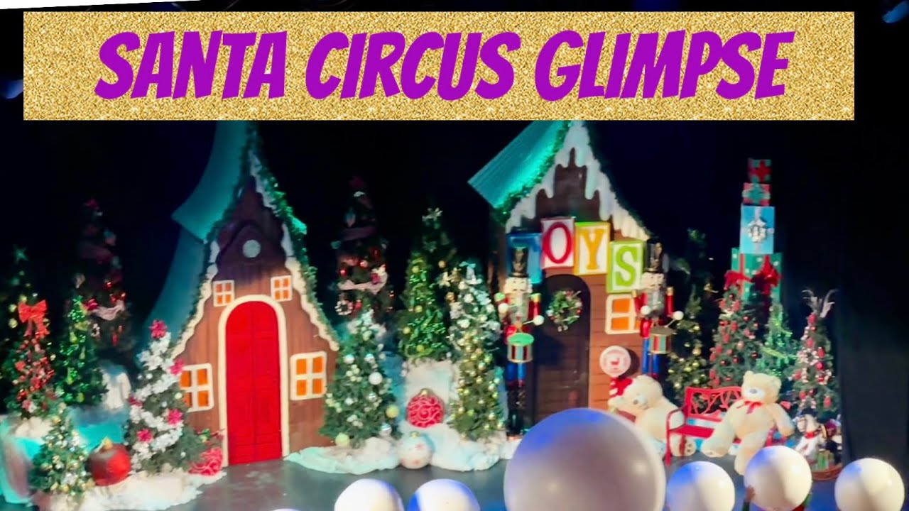 Santa circus | Christmas vibes | Perfect event with family and friends ...