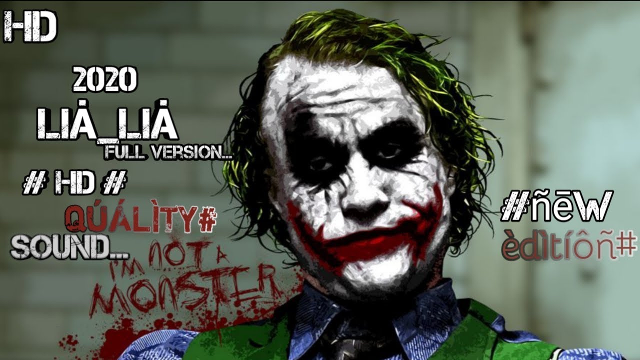 LIA LIA LIA SONG FT-DARK KNIGHT-JOKER-SONG 2020-HD QUALITY SOUND - YouTube