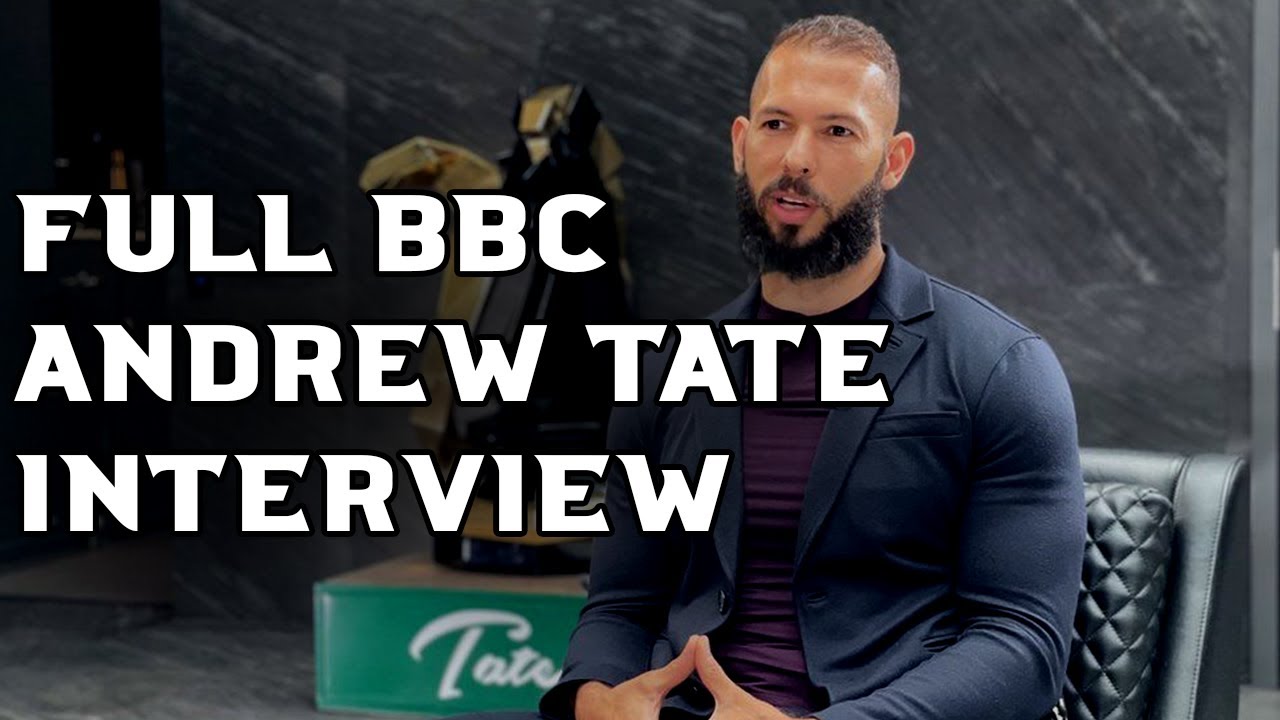 Andrew Tate FULL UNCUT BBC Interview - YouTube