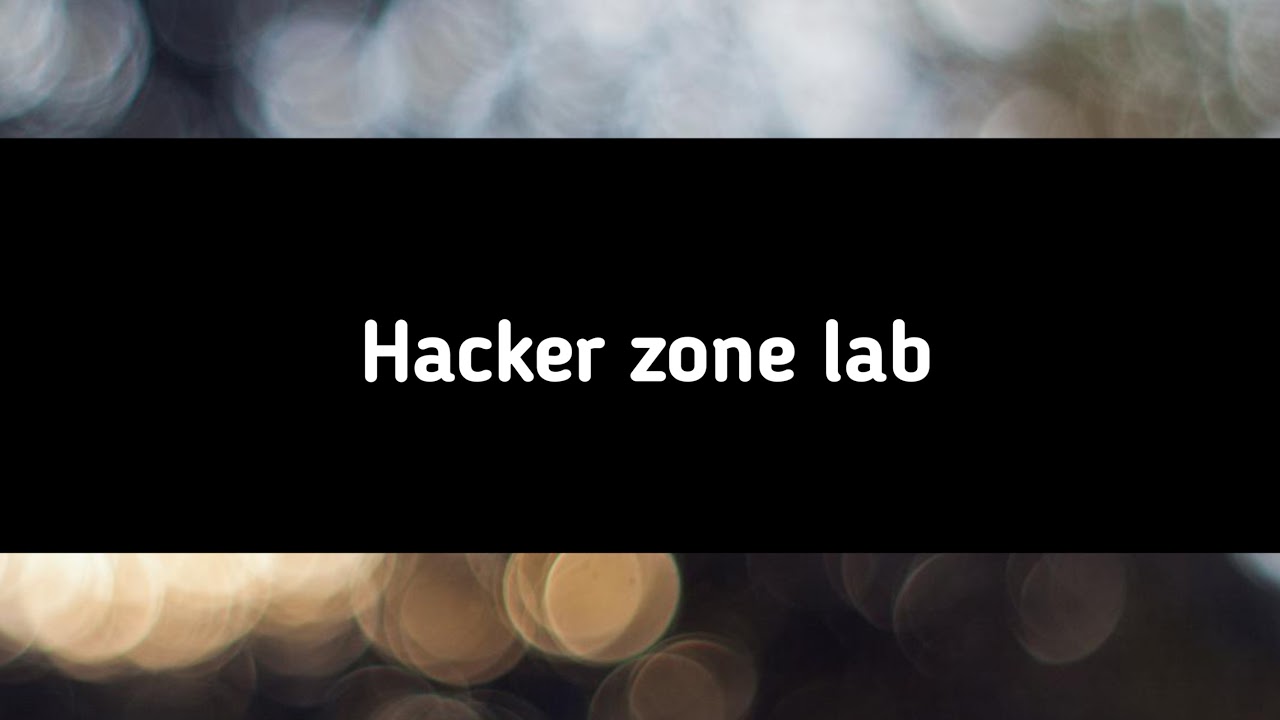 Hacker Zone Lab Live Stream - YouTube