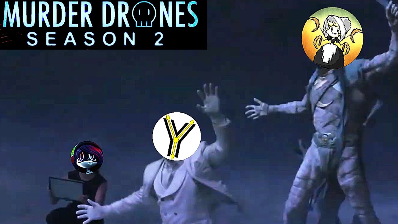 Murder Drones Season 2 be like (ft. Yagsterr and Liam Vickers) - YouTube