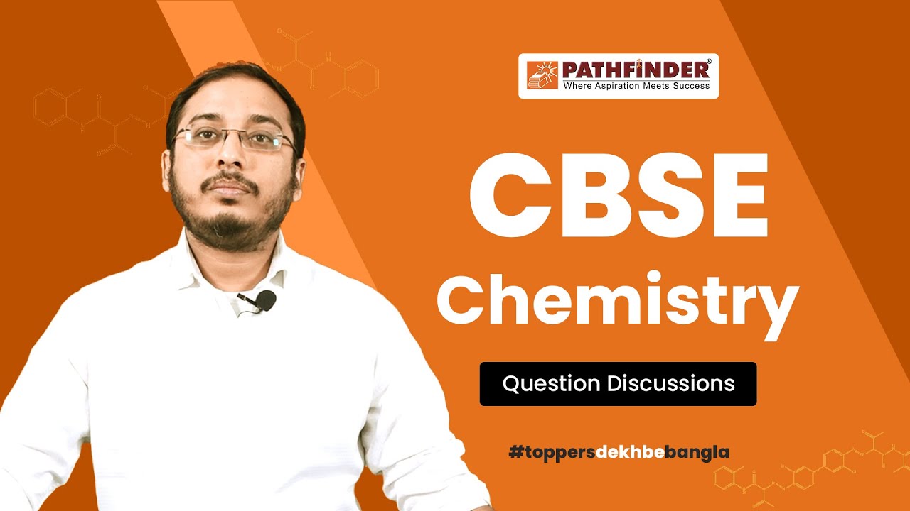 CBSE Chemistry | Difficult Questions Solved | Questions Discussion ...