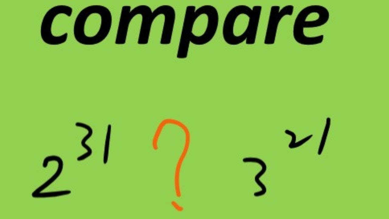 compare two number with big exponent without calculator. algebra ...