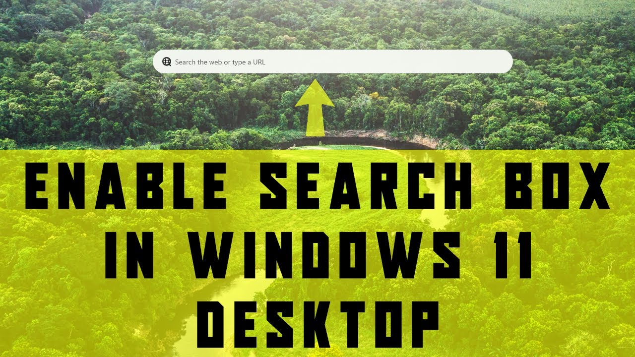 How To Enable Search Box In Windows 11 Windows Search Box YouTube how-to-enable-search-box-in-windows-11-windows-search-box-youtube