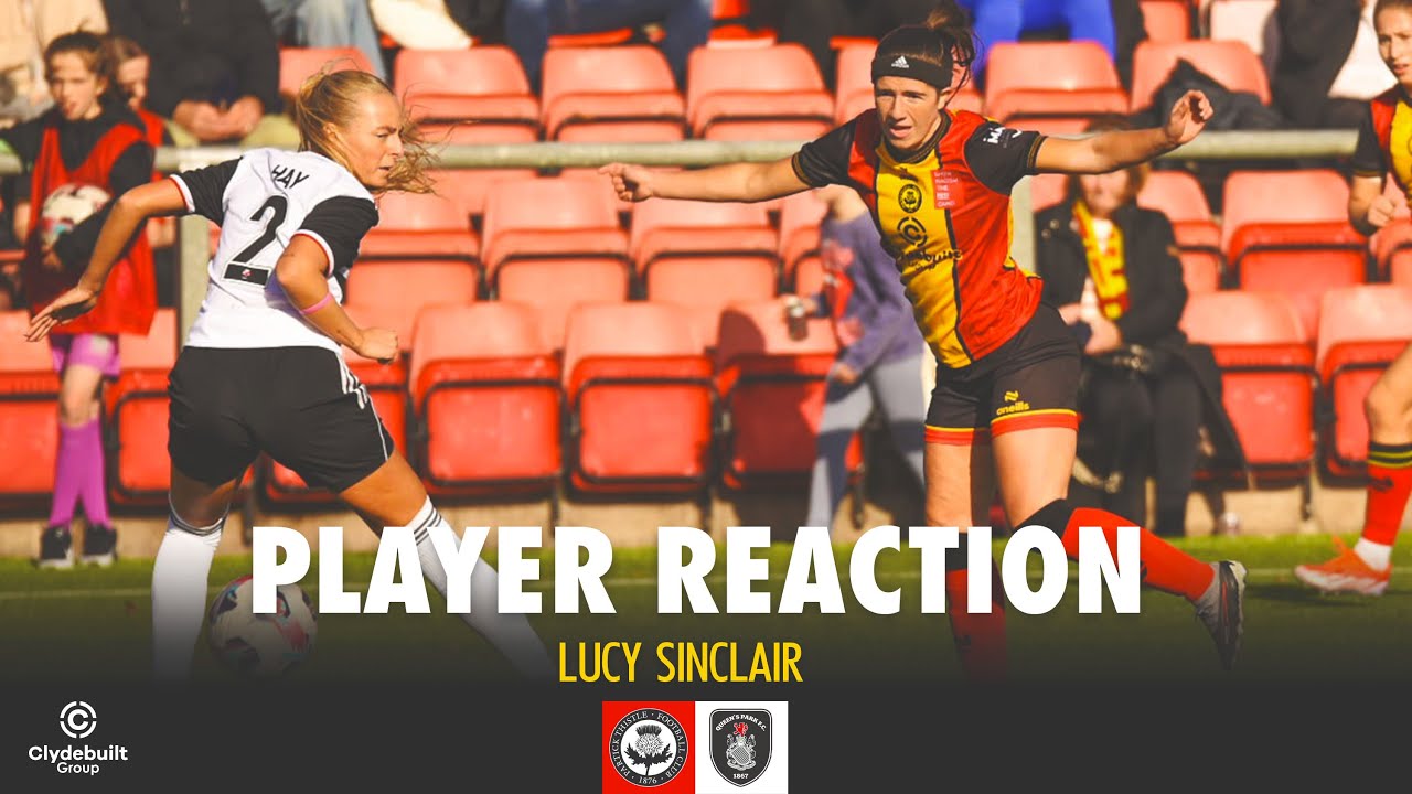 Match Reaction | Lucy Sinclair v Queen's Park - YouTube