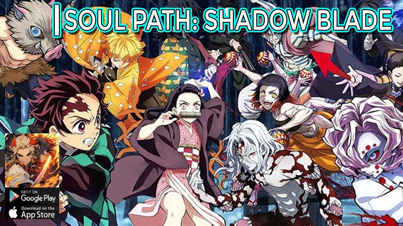 Soul Path: Shadow Blade Gameplay - Android Demon Slayer Game - YouTube