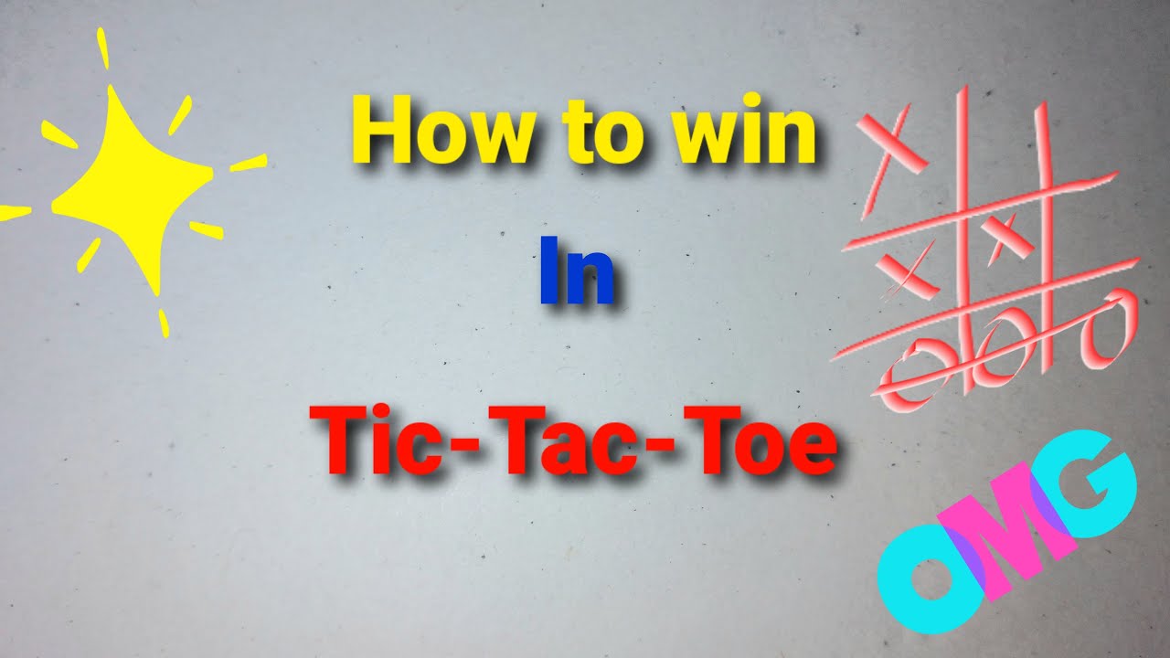 How to win in TIC-TAC-TOE | Universal Trick | by- Ptitam - YouTube