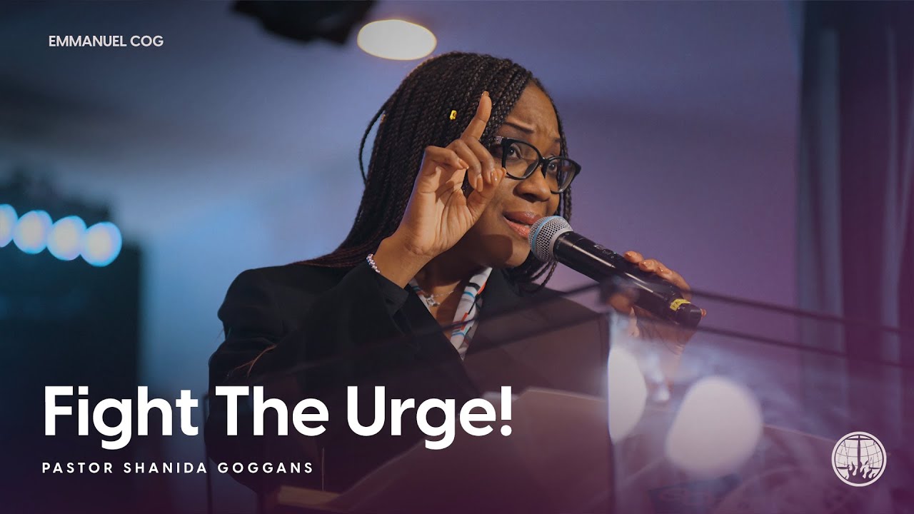 Fight The Urge! - Pastor Shanida Goggans - YouTube