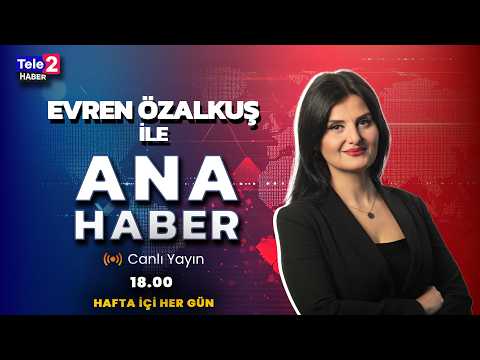 İBB DAVASI'NDA KRİTİK AŞAMAYA GEÇİLDİ! Evren Özalkuş ile Ana Haber (30.06.26)