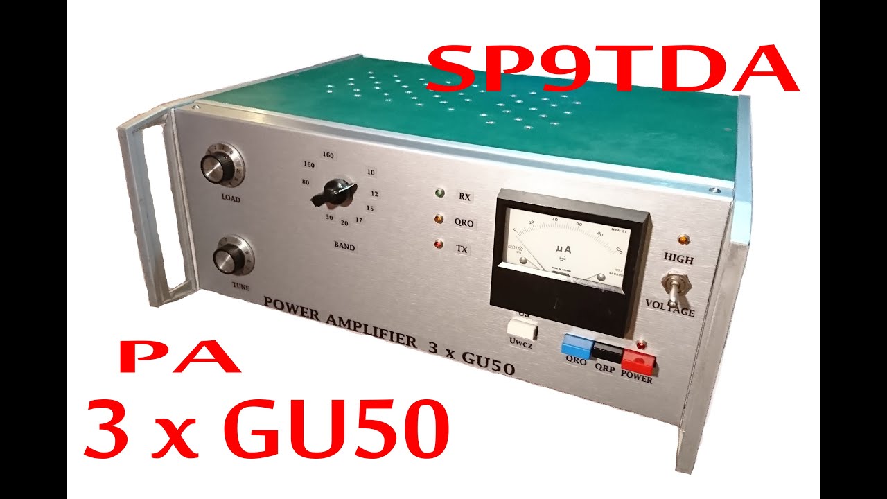 Tube Power Amplifier 3 x GU50 / Wzmacniacz lampowy HF 3 x GU50 - YouTube