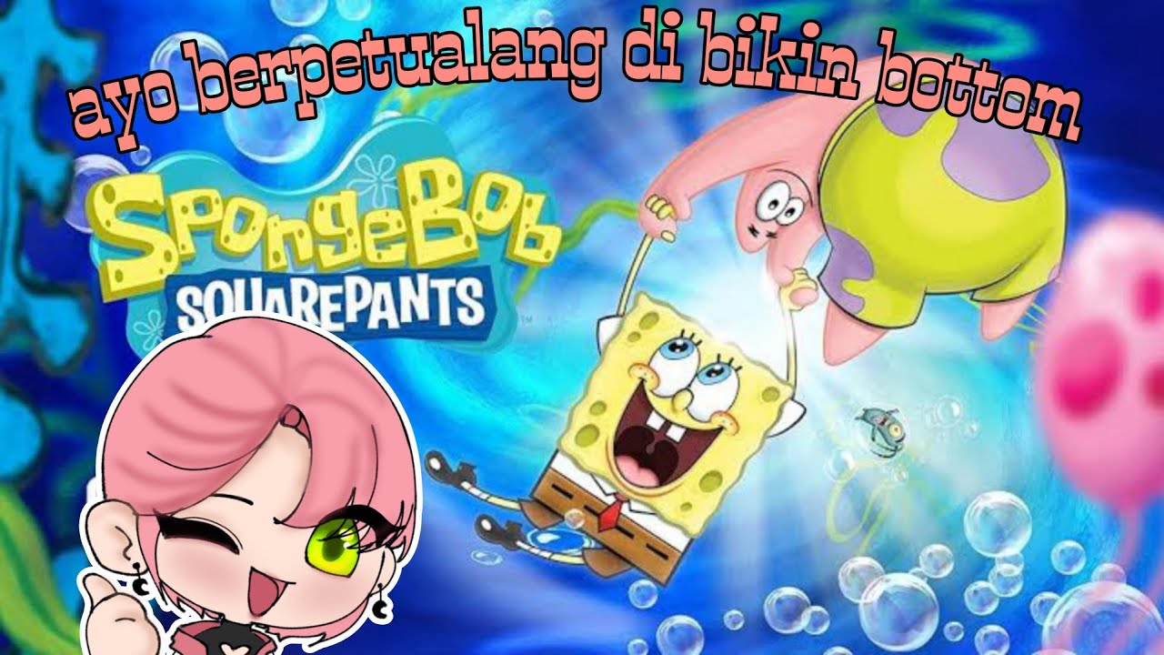 ayo menjelajah bikini bottom- Spongebob Squarepants Indonesia - YouTube