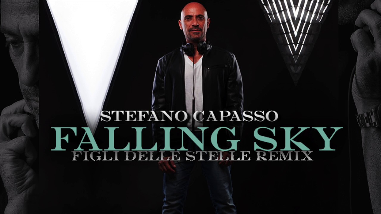 Stefano Capasso "Falling Sky" Figli delle Stelle Remix (Private Bootleg) - YouTube
