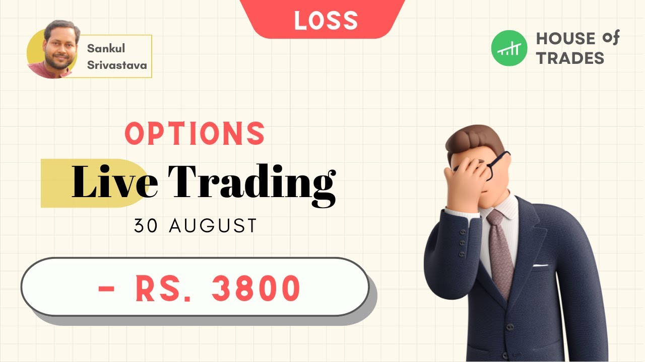 30 August - Live Trading || Futures & Options || Sankul - YouTube