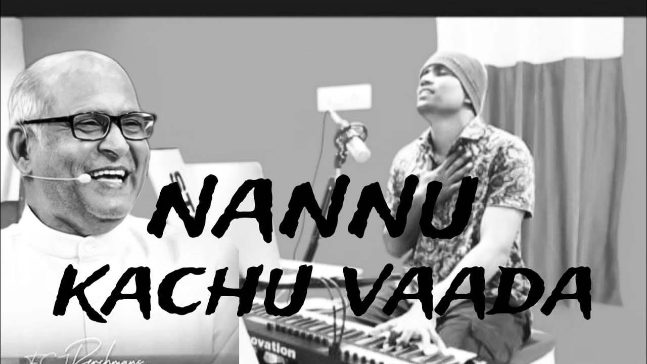 ||Nannu chuchu vada|| Father berchmans|| song|| - YouTube