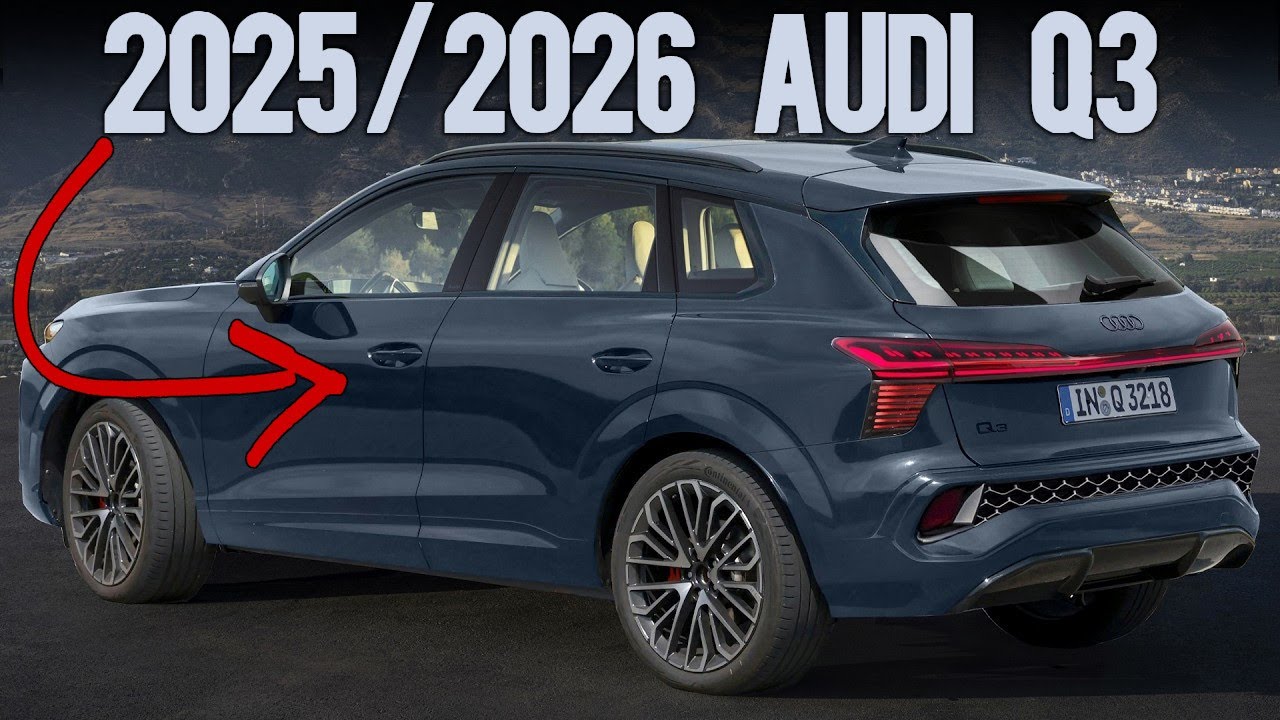 🔥 SNEAK PEEK: 2026 Audi Q3 Revealed in Stunning Detail! 🚗💨 - YouTube