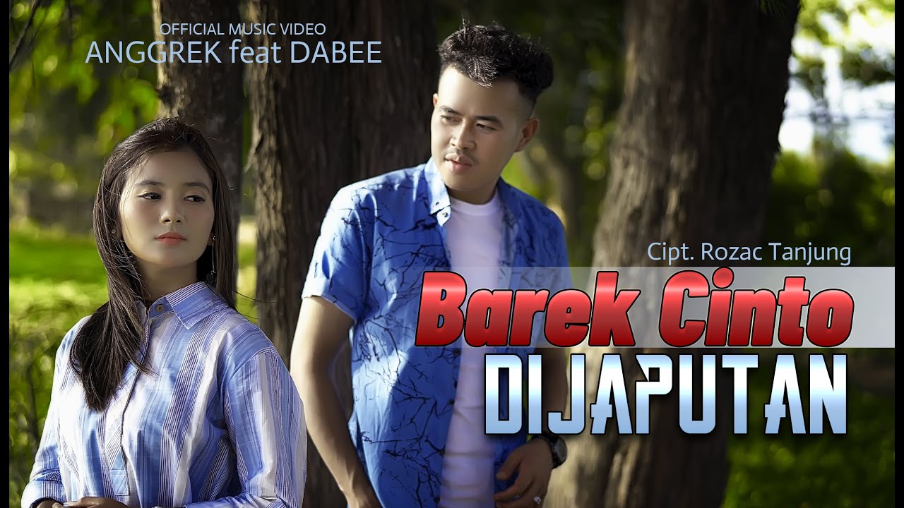 Barek Cinto di Japutan - Anggrek feat Dabee (Official Music Video) - YouTube