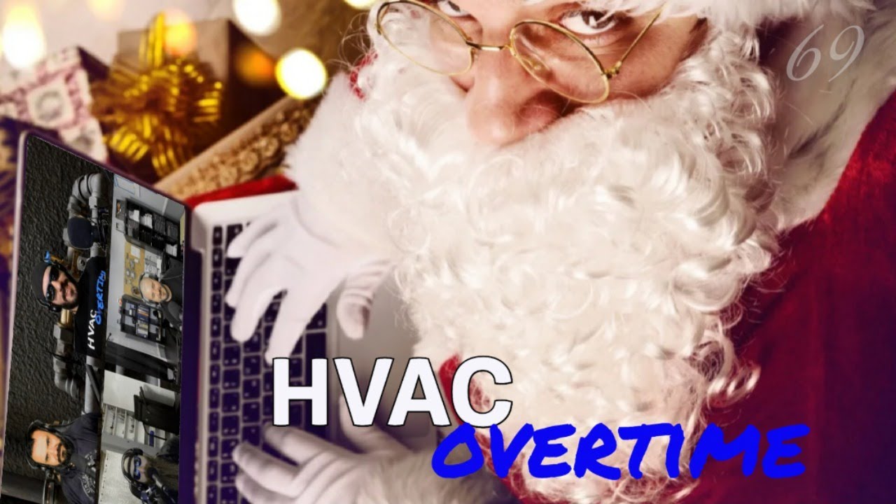 HVAC OVERTIME #69 Day after XMAS - YouTube