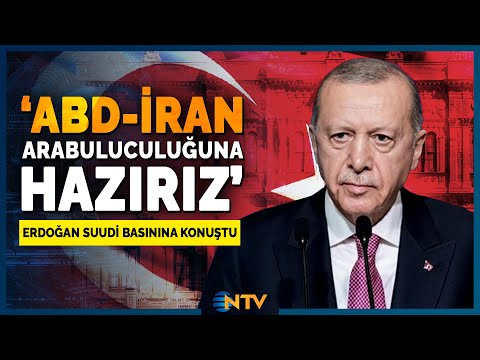 Cumhurbaşkanı Erdoğan'dan İran-ABD Gerilimine Karşı Önemli Açıklamalar 'Arabuluculuğa Hazırız' | NTV