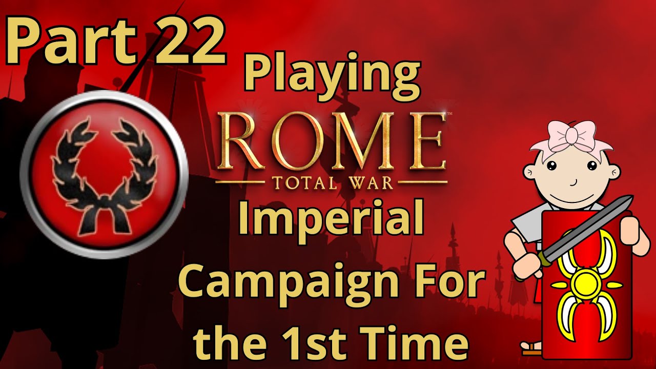 Roman against Roman: Playing Rome: Total War for the First Time - Part ...