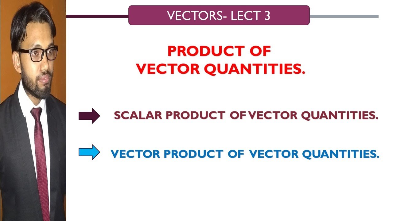 VECTOR - LECT 3 -(Final) - YouTube