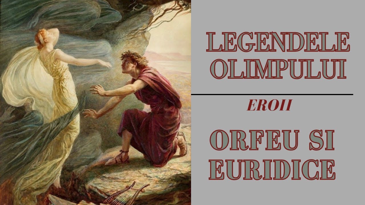 Orfeu si Euridice - Legendele Olimpului - de Alexandru Mitru - Audio ...