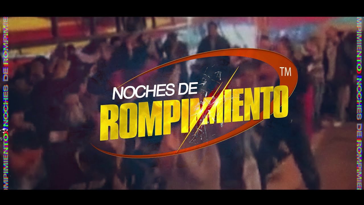 PROMO NOCHES DE ROMPIMIENTO {COTUI} - YouTube