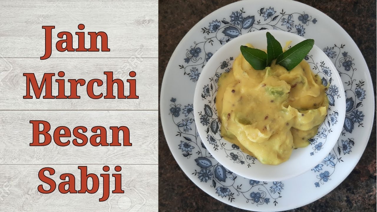 Jain Mirchi Besan Sabji | Only Jain Recipes - YouTube