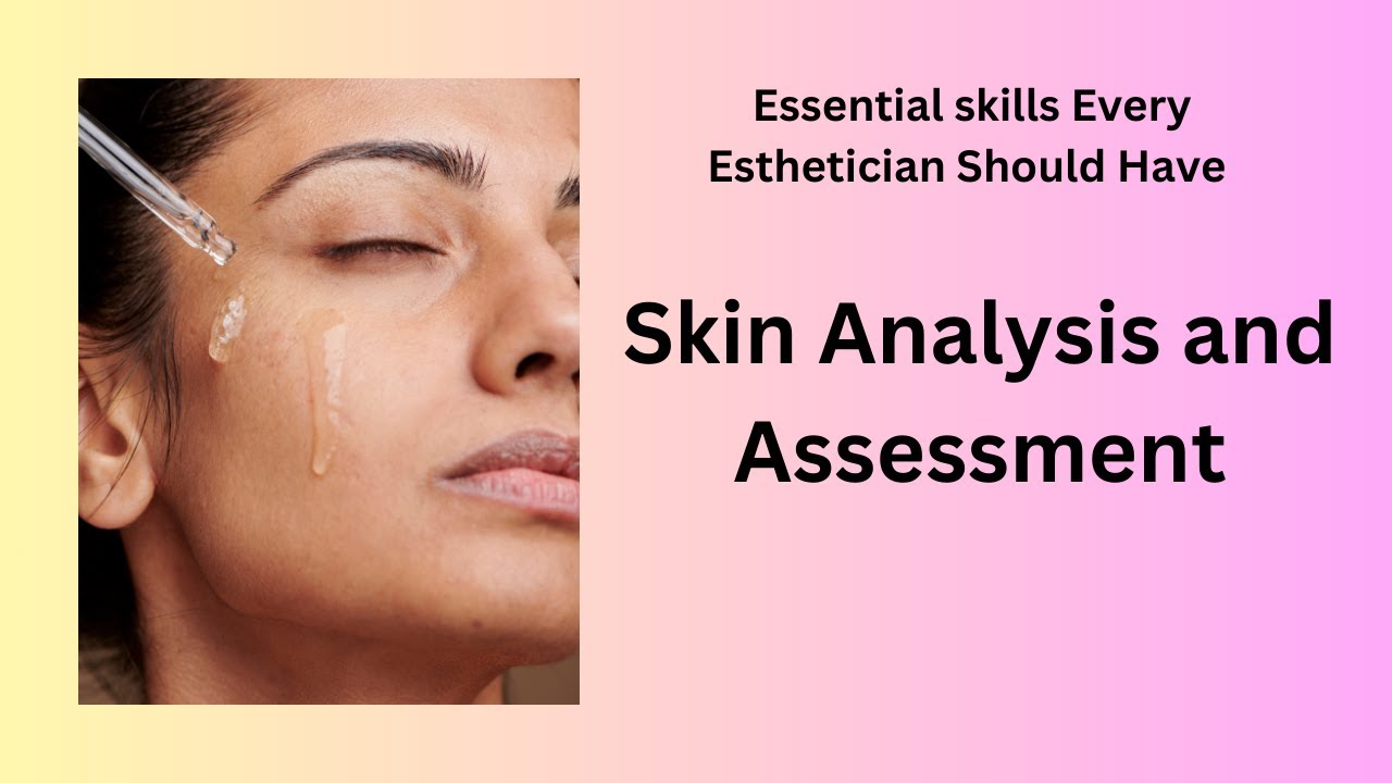 How to perform skin analysis and assessment ? - YouTube