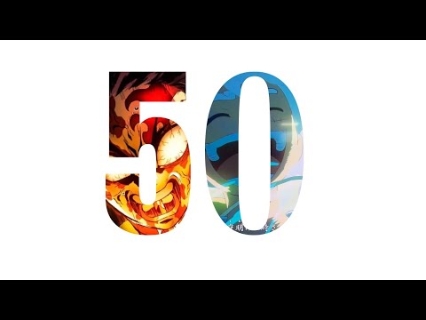 My Top 50 Animes of all time - YouTube