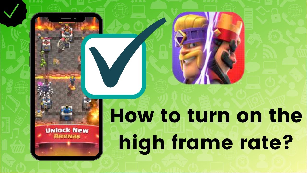 How to turn on the high frame rate function on Clash Royale? - YouTube