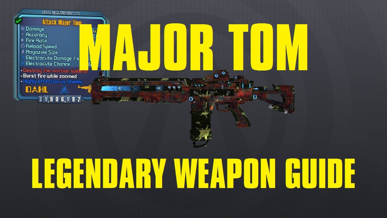 Major Tom Borderlands Pre Sequel | Legendary Dahl Assault Rifle - YouTube