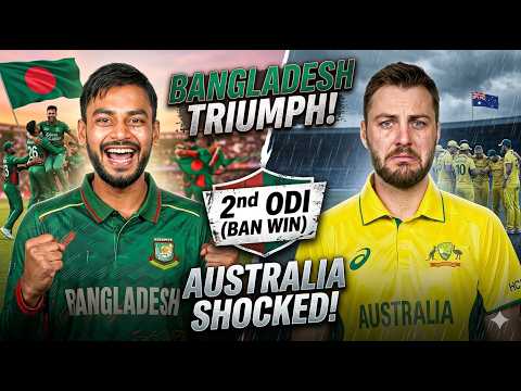 BAN vs AUS 2nd ODI Highlights 🔥 | Bangladesh Crush Australia| World Cup 2027 Latest Updates