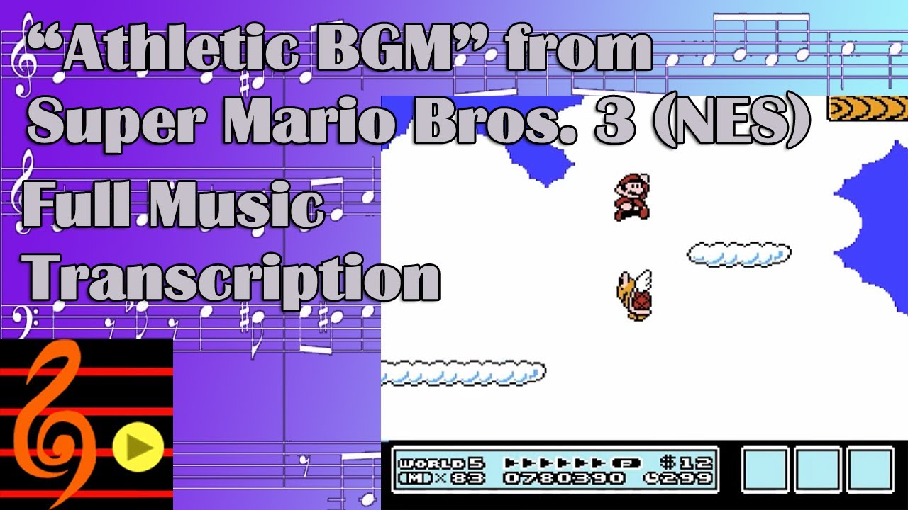 "Athletic BGM" from Super Mario Bros. 3 (NES) - Full Transcription ...