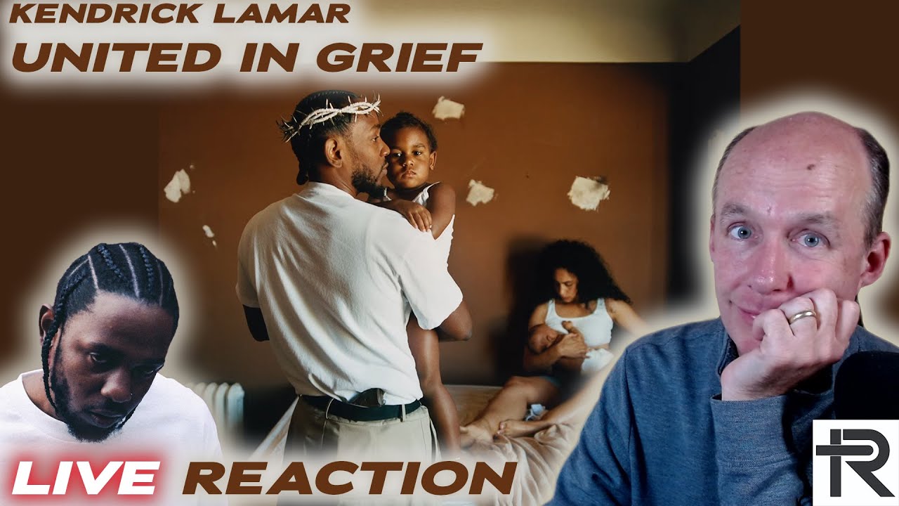 KENDRICK LAMAR- UNITED IN GRIEF (LIVE REACTION!!!) - YouTube