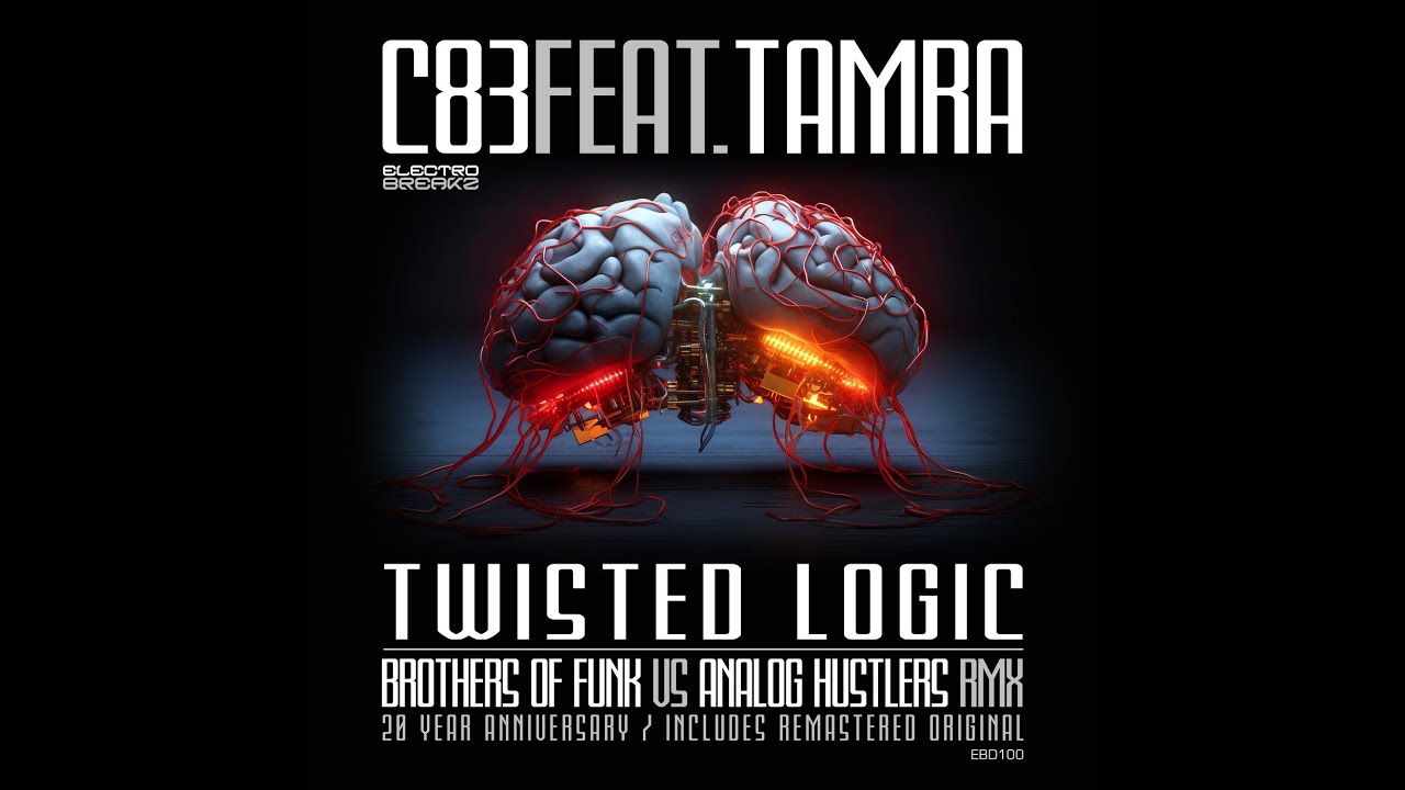C83 feat. Tamra - Twisted Logic (Brothers Of Funk vs Analog Hustlers 2K23 Remix) - YouTube