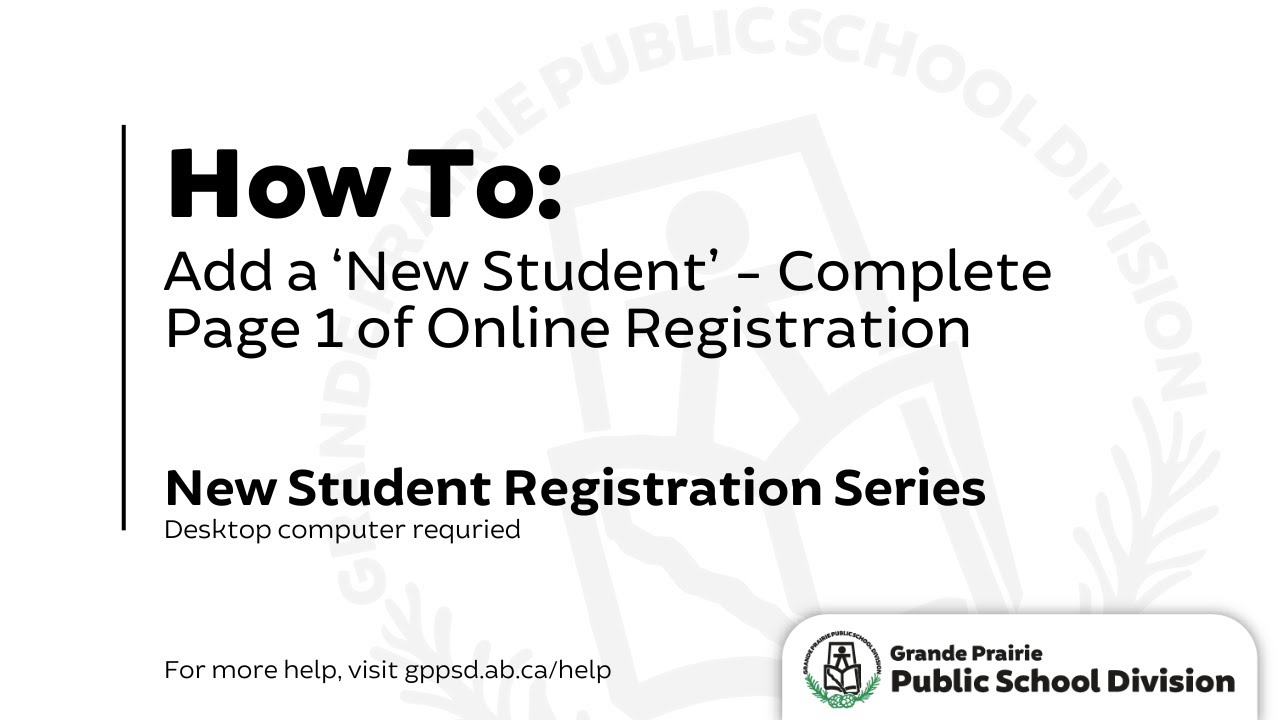 How To: Add a 'New Student' and complete page 1 of the online ...