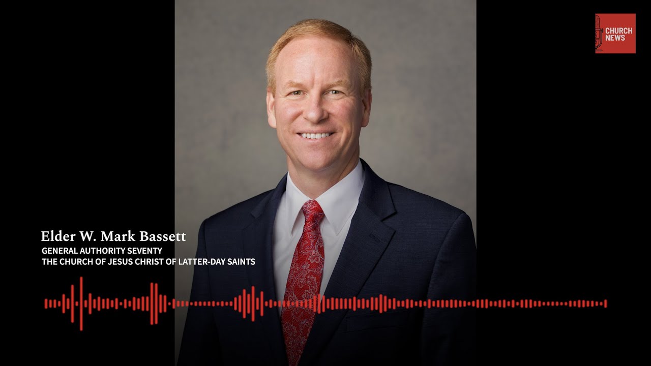 Episode 113 preview: Elder W. Mark Bassett I A reminder that ‘The World ...