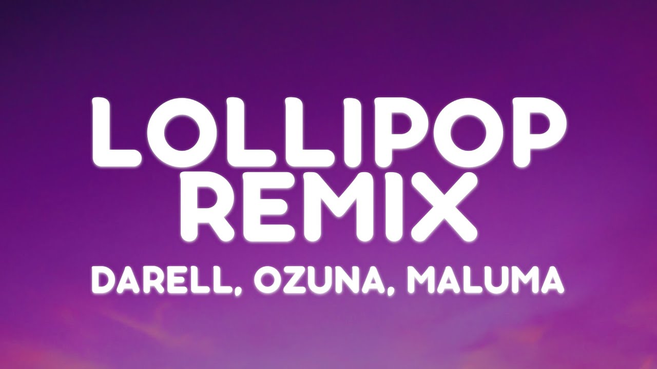Darell, Ozuna, Maluma - LOLLIPOP REMIX (Letra/Lyrics) - YouTube