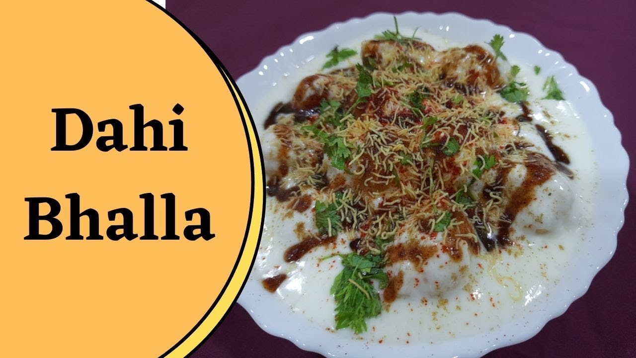 How to make Dahi Vada recipe | Dahi Bhalla | Indian Chaat | Dahi Recipe ...
