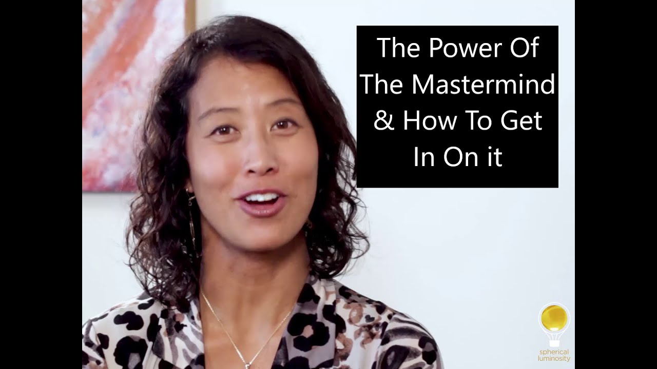 The Power Of The Mastermind & How To Get In On It — [Episode 14] - YouTube