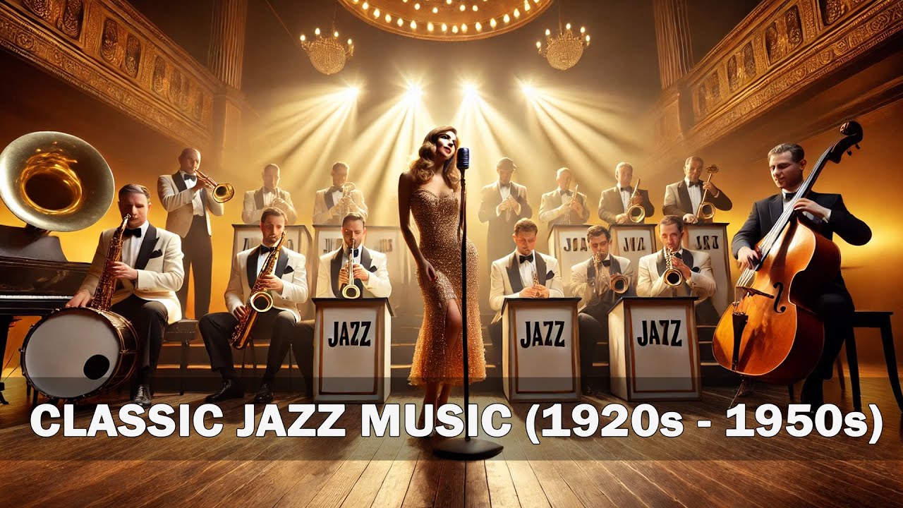 Golden Age of Jazz (1920s-1950s) – Greatest Vintage Jazz Songs with ...