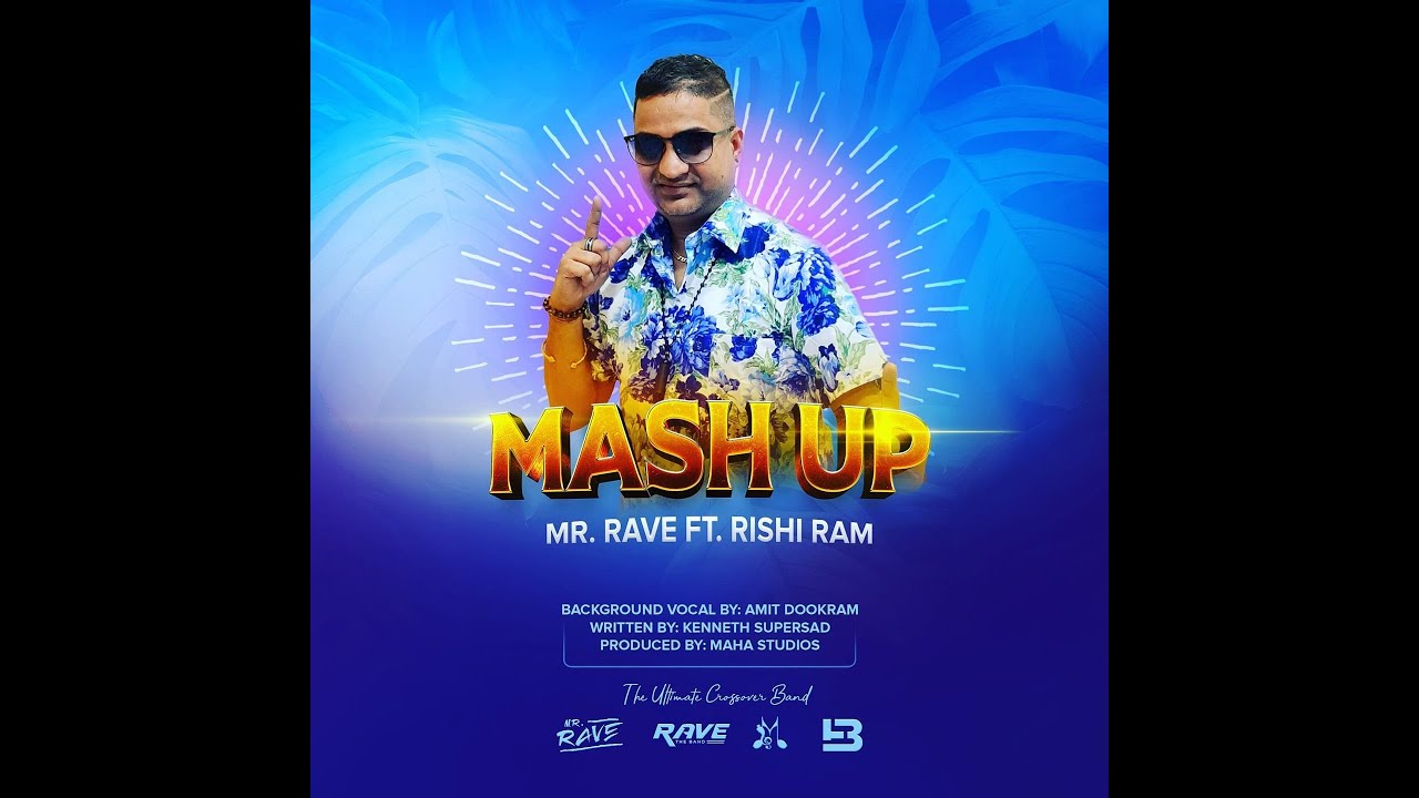 Mr Rave x Rishi Ram - Mash UP (Chutney Soca 2021) - YouTube