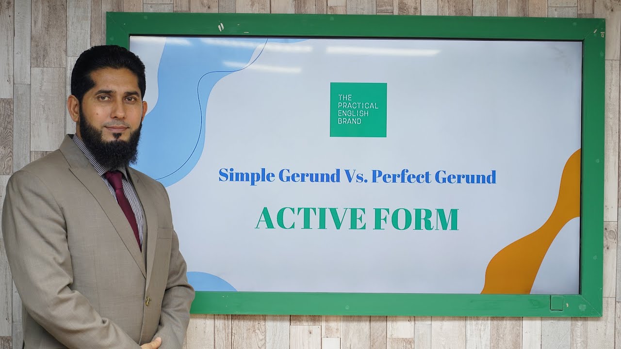 Simple Gerund Vs. Perfect Gerund [ Active Form ] - YouTube